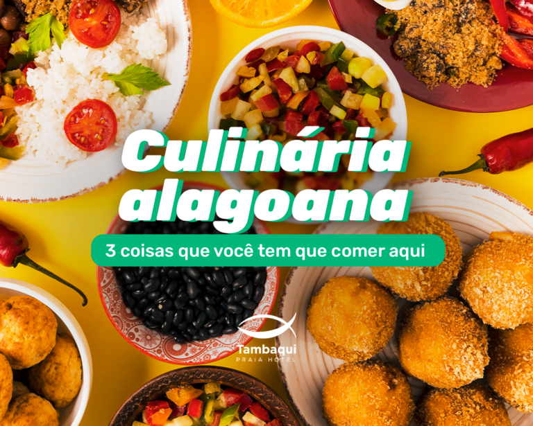 Culinária alagoana: 3 coisas que você tem que comer aqui Tambaqui Praia ...